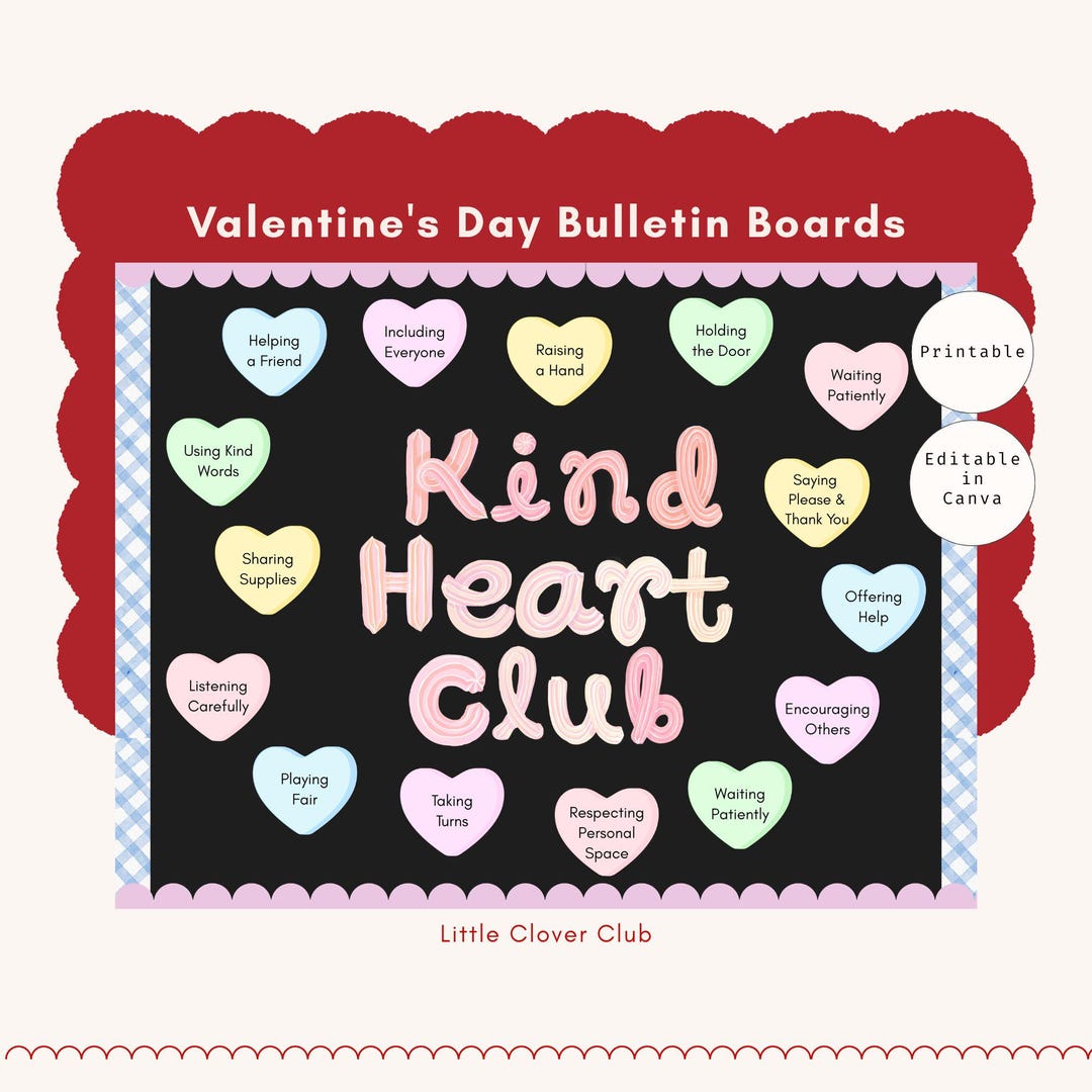 Kind Hearts Club School Bulletin Boards Printable Kit L Valentines Day ...