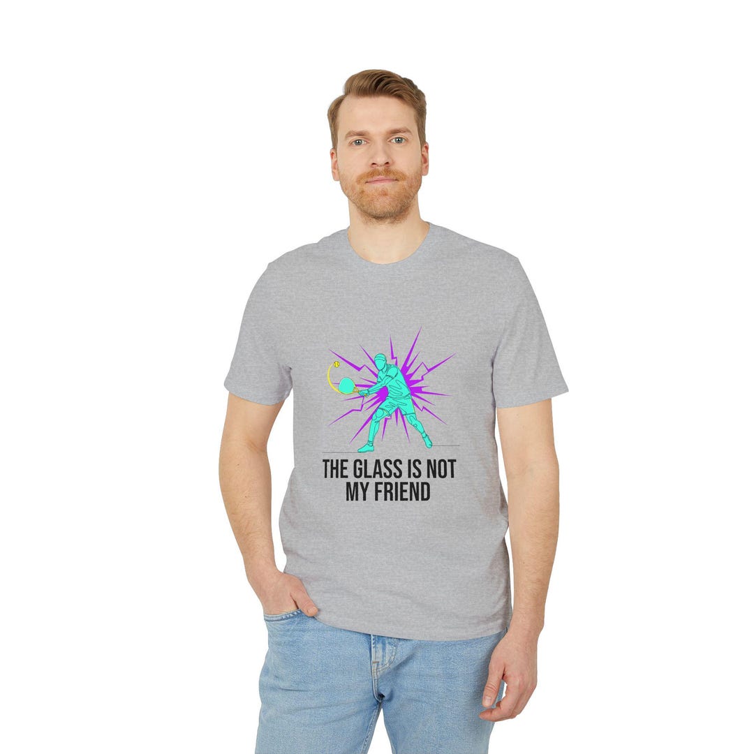 Funny Padel Tennis T-shirt | the Glass is Not My Friend, Organic Cotton ...