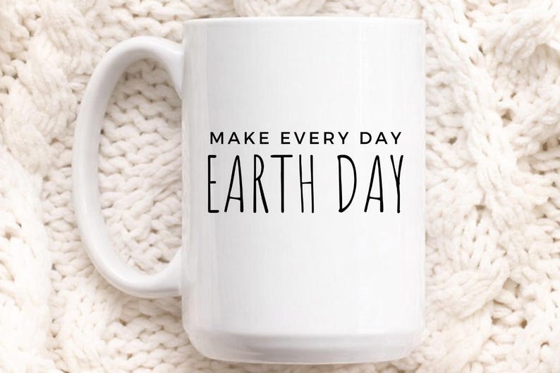 Earth Day Mug, Save the Planet Coffee Cup, Eco Friendly Gift, Nature ...