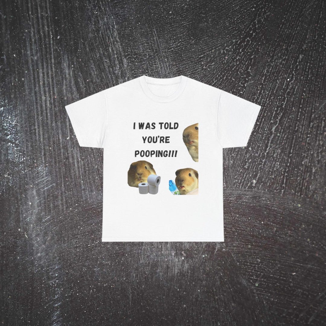 Guinea Pig Pooping Meme Shirt – Absurd Pet Humor Graphic Tee - Etsy