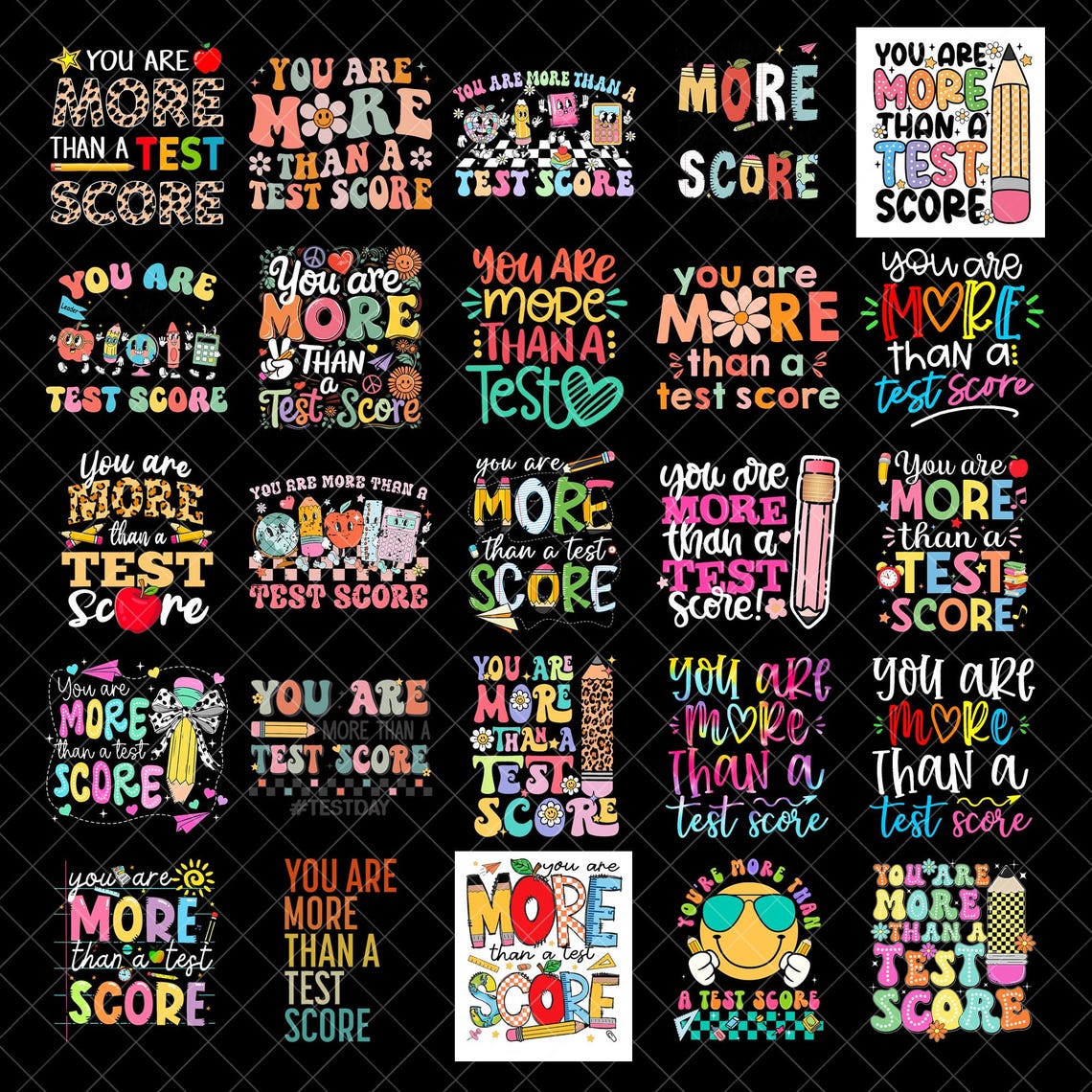 You're More Than a Test Score Png, Don't Stress Do Your Best Png ...