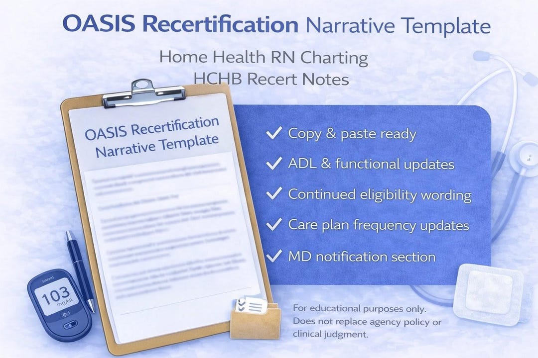 OASIS Recertification Narrative Template | Home Health RN Charting ...