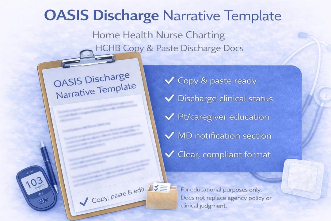 OASIS Discharge Narrative Template | Home Health RN Charting | HCHB ...