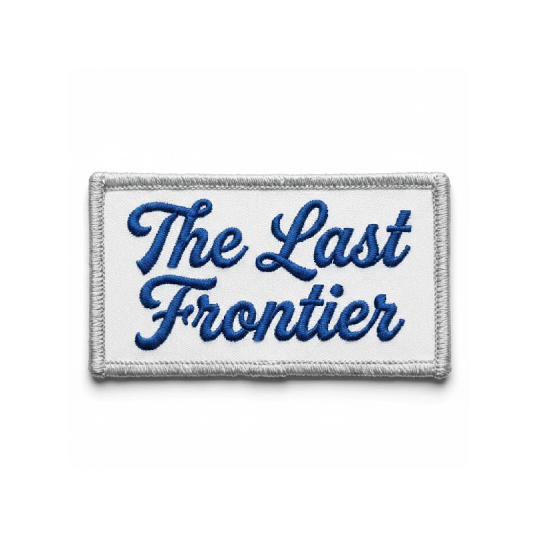 The Last Frontier Embroidered Patch - Etsy