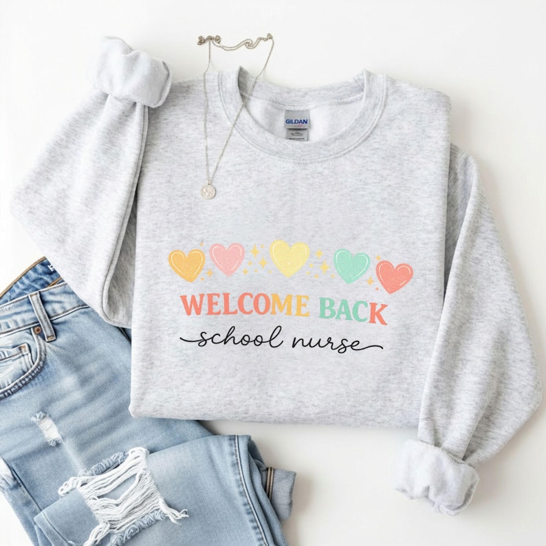 Welcome Back School Nurse Sweatshirt, Cozy Nurse Appreciation Gift ...