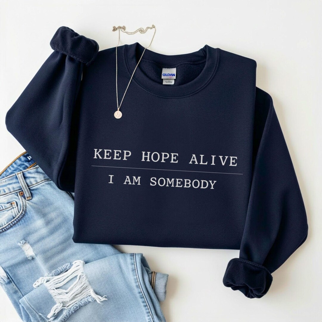 Keep Hope Alive Sweatshirt, Civil Rights Empowerment Hoodie - Etsy
