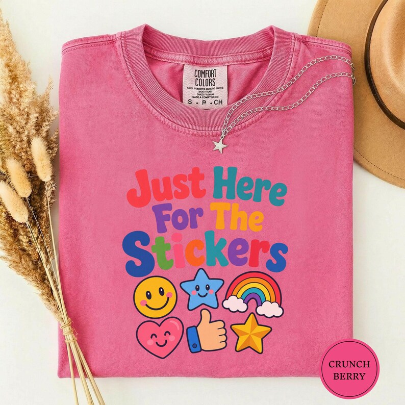 Just Here for the Stickers Shirt, Sticker Teacher Tee, Funny Teacher ...