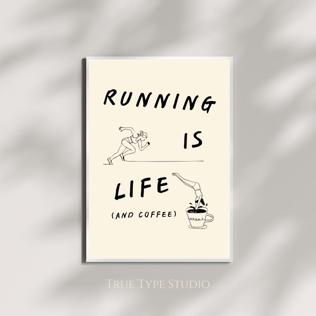 Running is Life and Coffee Poster - Fitness Motivation Wall Art - Etsy