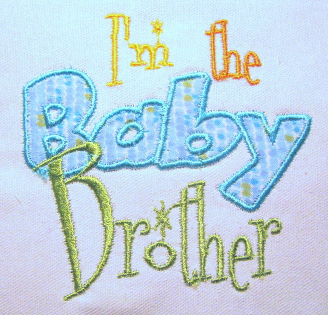 I'm the Baby Brother Machine Applique Embroidery Design - Baby Brother ...