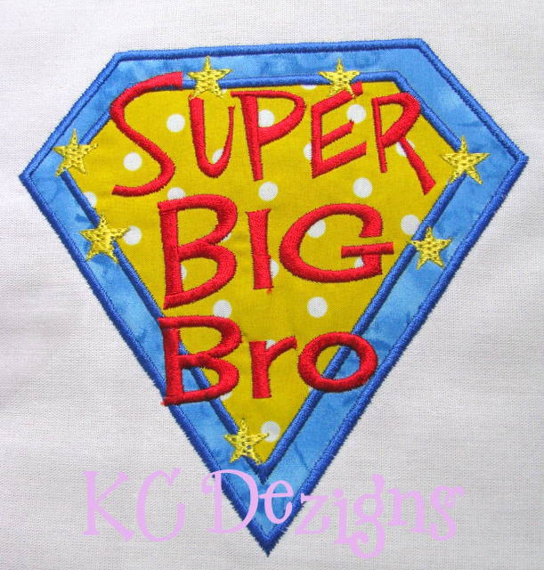 Super Big Bro Machine Applique Embroidery Design - Super Big Bro ...