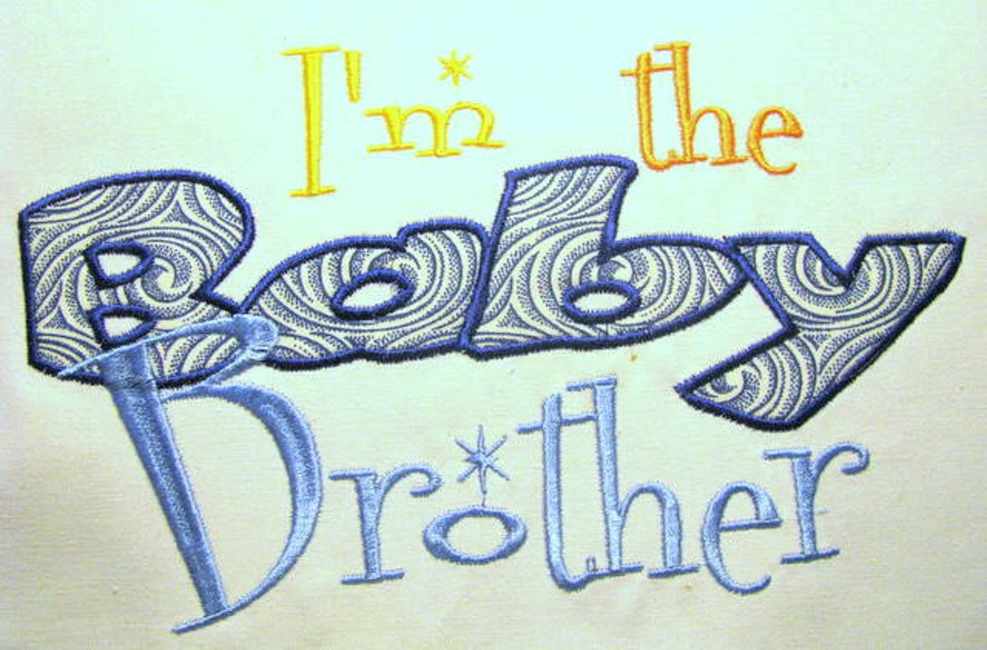 I'm the Baby Brother Machine Applique Embroidery Design - Baby Brother ...