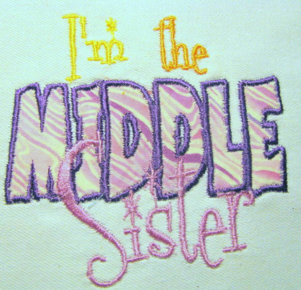 I'm the Middle Sister Machine Applique Embroidery Design - Middle ...