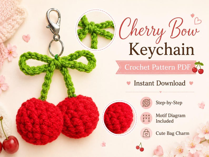 Crochet Cherry Keychain Pattern, Amigurumi Bag Charm Tutorial (PDF ...