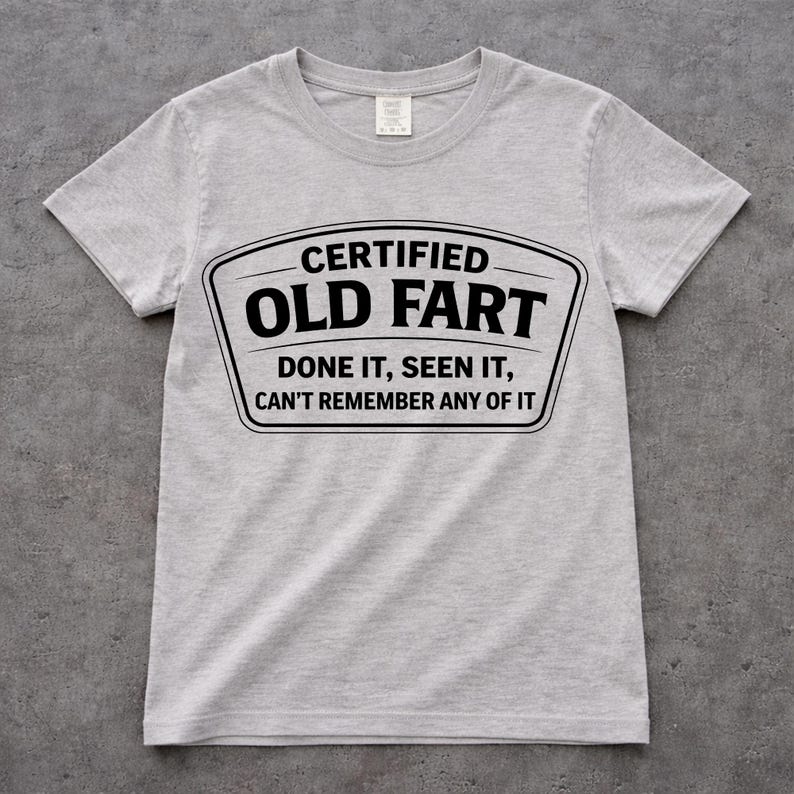 Certified Old Fart SVG PNG Funny Dad Joke Design Birthday Retirement ...