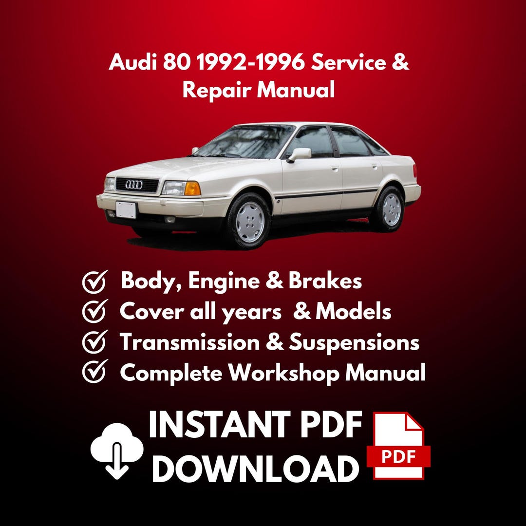 1992-1996 Audi 80 8C,8C2,8C5 Service & Repair Manual, Instant PDF ...
