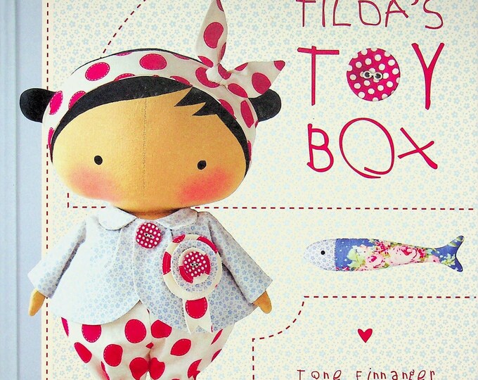 Tilda's Toy Box Book-simple Toy Sewing Patterns for Tilda Doll-doll ...