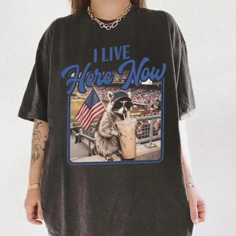 I Live Here Now Racoon Baseball Shirt, Travel Baseball Softball ...