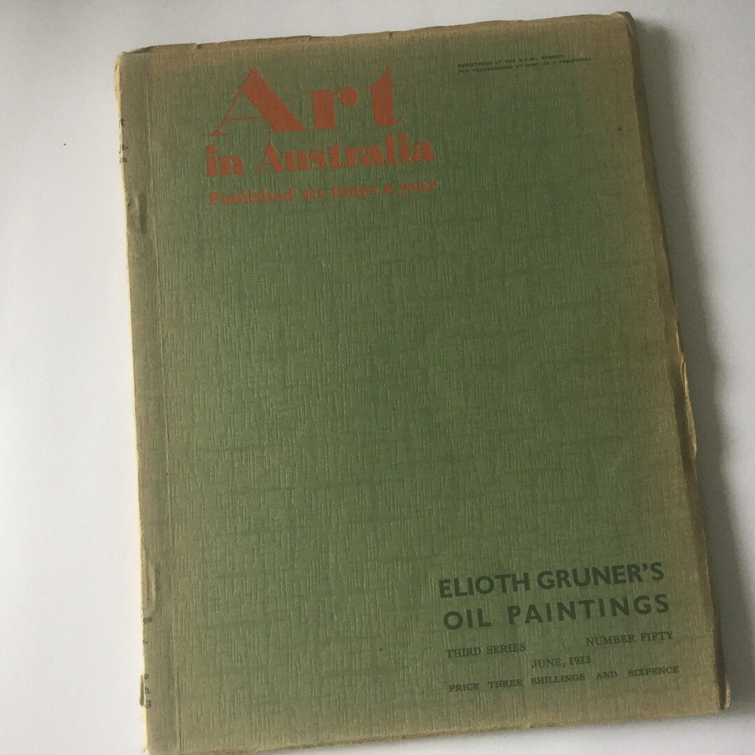 Art in Australia June 1933 Magazine Featuring Elioth Gruner Landscapes ...