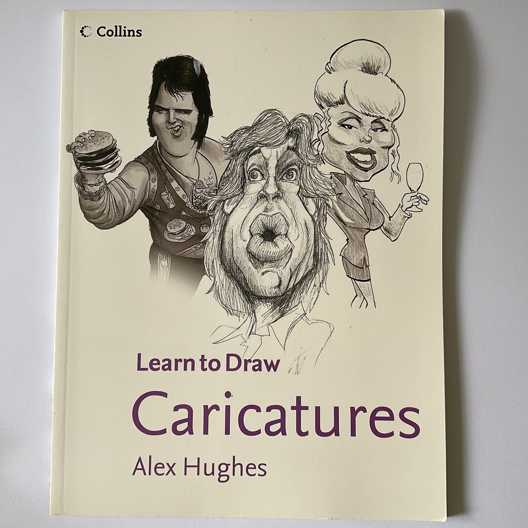 Learn to Draw Caricatures Alex Hughes Drawing Instructions, Sketching ...