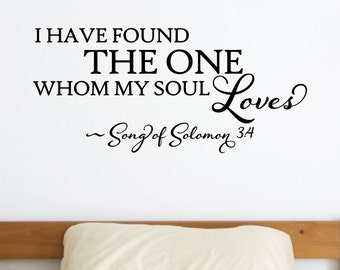 Song of Solomon 3:4 I Have Found the One Whom My Soul Loves Vinyl Wall ...
