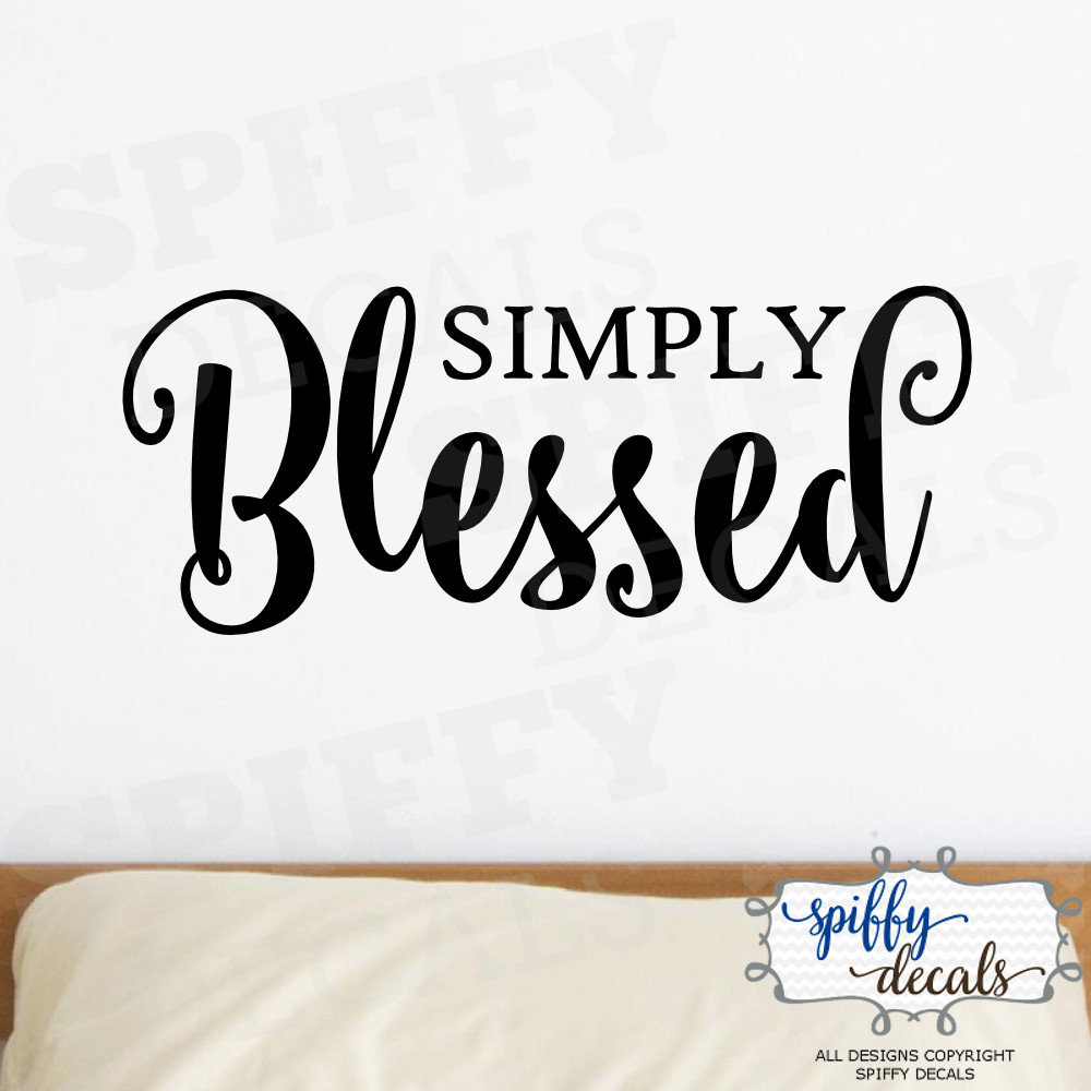 Simply Blessed Wall Decal Vinyl Sticker Quote Decor | Etsy