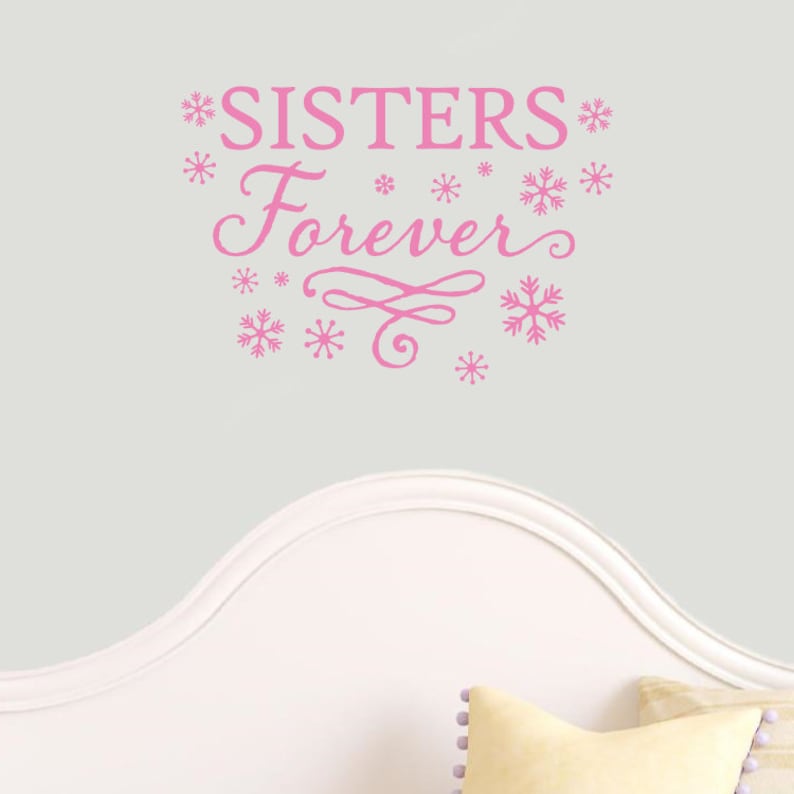 Sisters Forever Vinyl Wall Decal Sticker Decor Walt Disney Frozen Anna ...