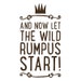 Let the Wild Rumpus Start Wall Decal Vinyl Sticker Where the Wild ...