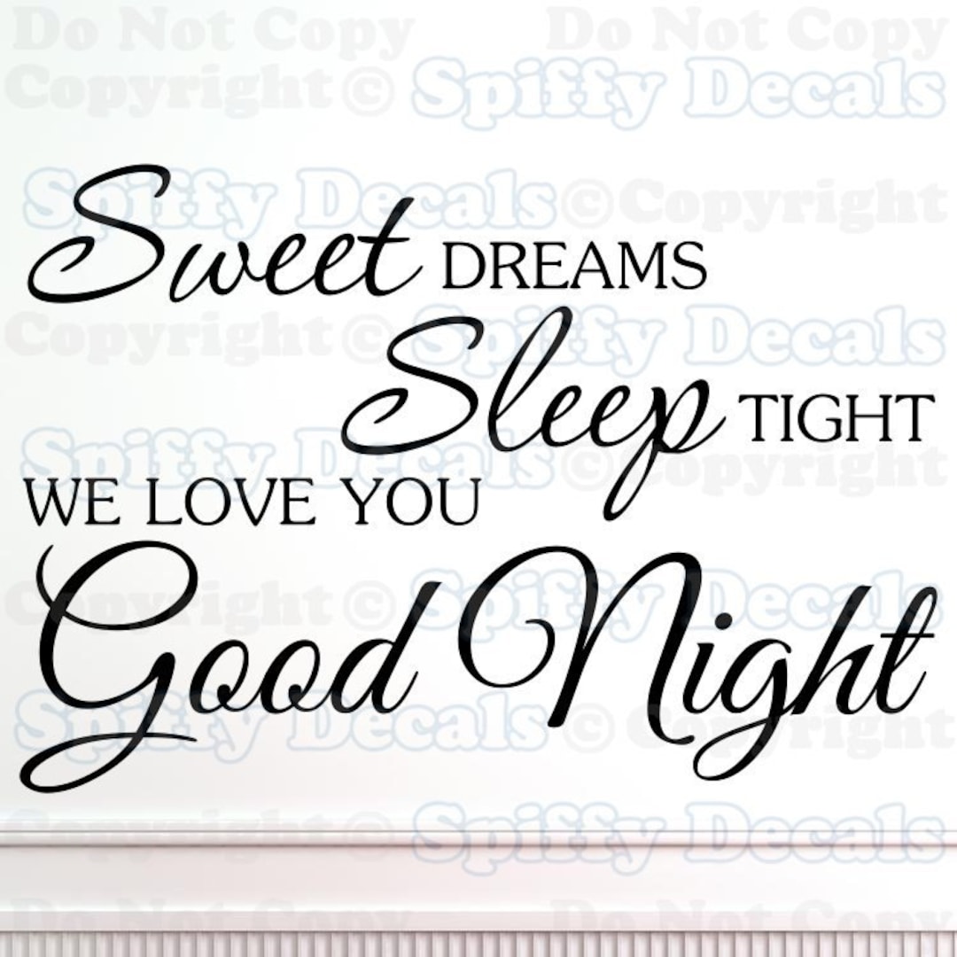 Sweet Dreams Sleep Tight Love Good Night Vinyl Decal Wall Quote - Etsy