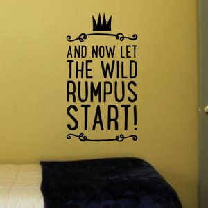 Let the Wild Rumpus Start Wall Decal Vinyl Sticker Where the Wild ...