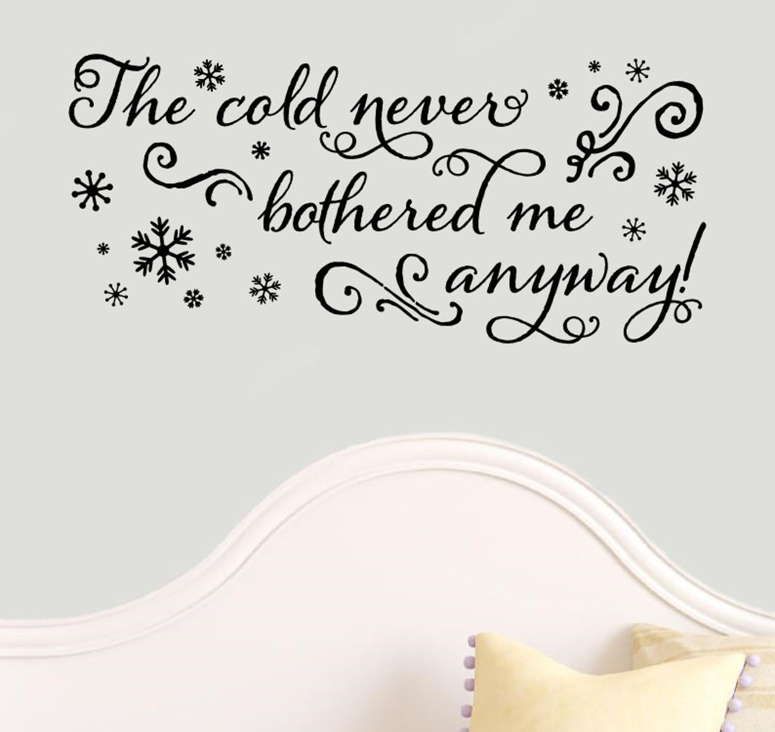 The Cold Never Bothered Me Anyway Vinyl Wall Decal Sticker - Etsy