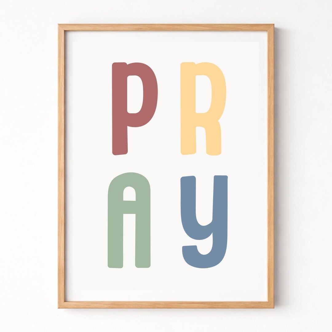 Pray Poster Printable | Christian Kids Wall Art | Prayer Wall Art for ...