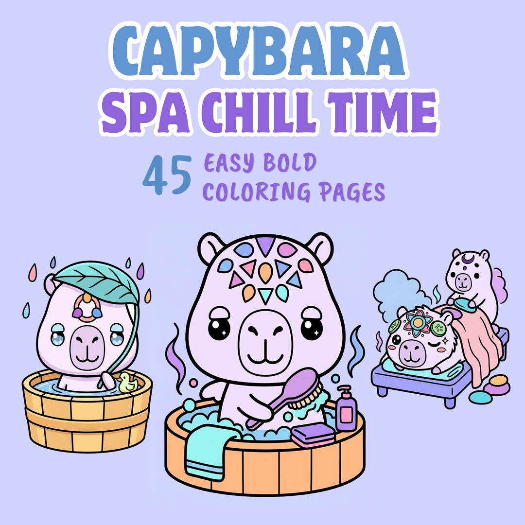Capybara Spa Self-care Easy Coloring, 45 Stress Relief Printable ...
