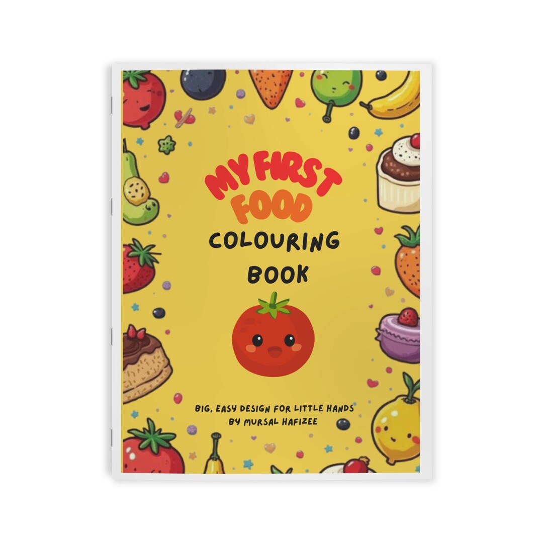 My First Food Colouring Book: Simple and Cute Food Pictures for ...