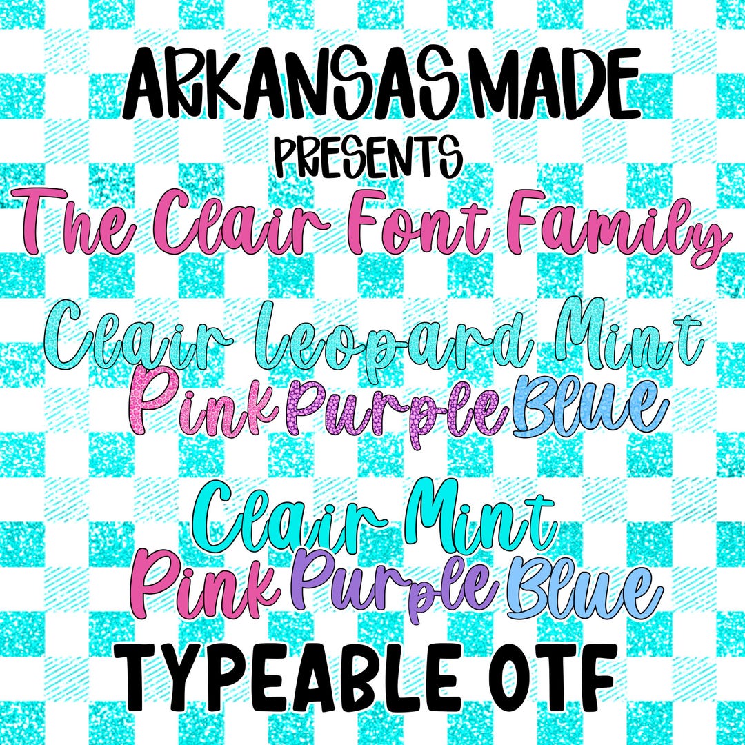 The Clair Font Family, Typeable OTF Font, Arkansas Made Presents, Fun ...
