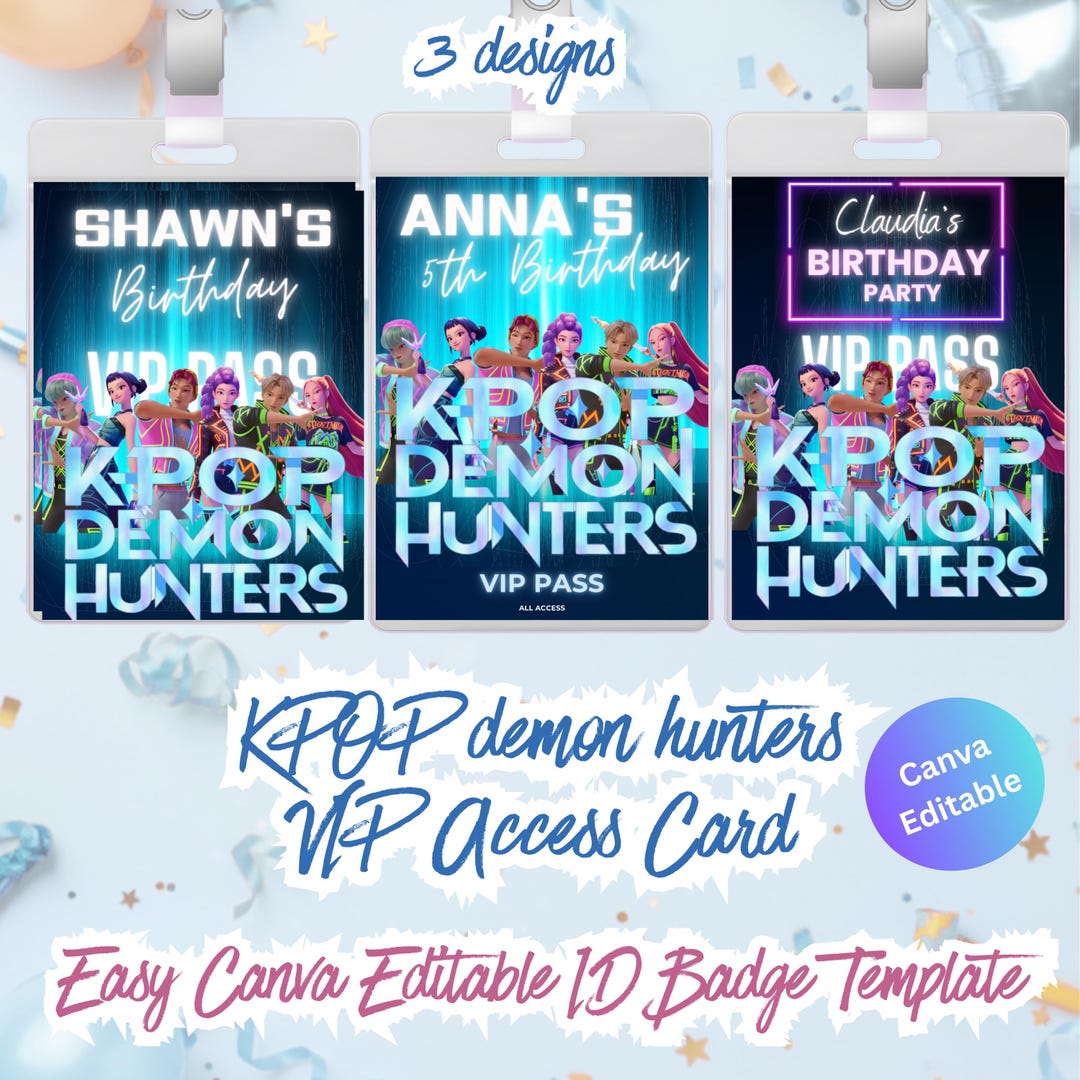 3x Demon Hunter Birthday VIP Pass,canva Editable Huntrix ID Badge ...