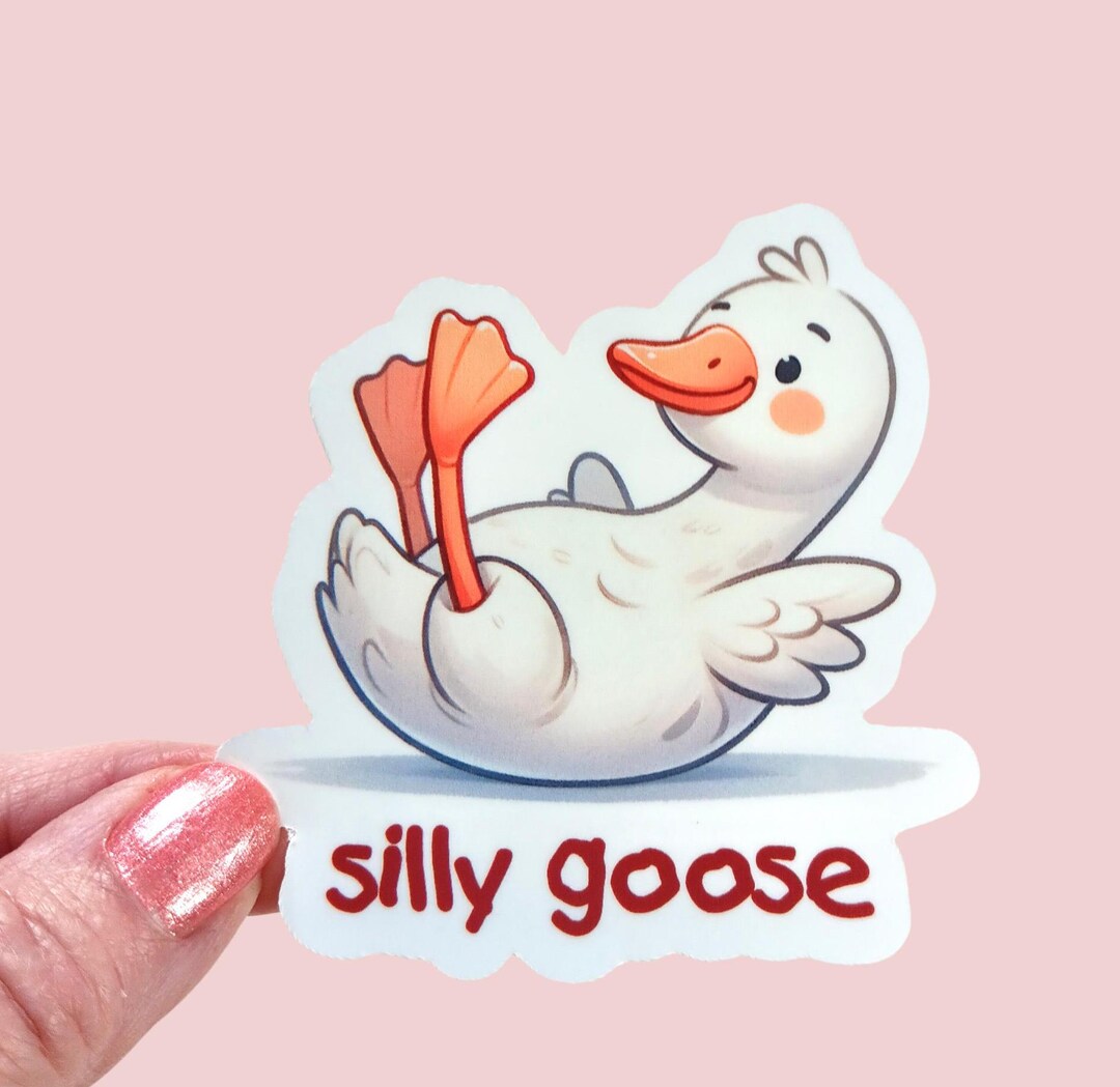 Silly Goose Vinyl Sticker, Water Resistant, Glossy Sticker, Laptop ...
