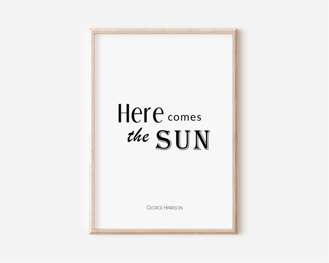 Here Comes the Sun, Beatles Song Lyrics, Printable Wall Decor, Black ...