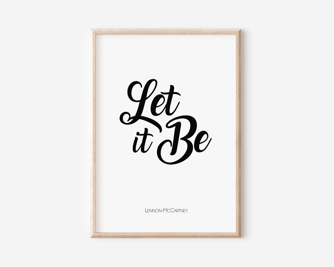 Let It Be, Beatles Song Lyrics, Printable Wall Decor, Black and White ...