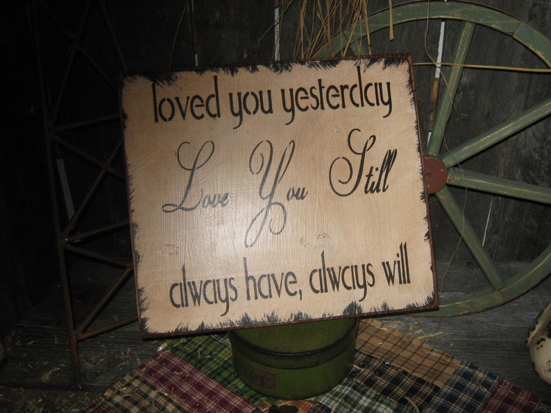 Primitive Lg Wood Love Sign LOVE YOU STILL Hand - Etsy