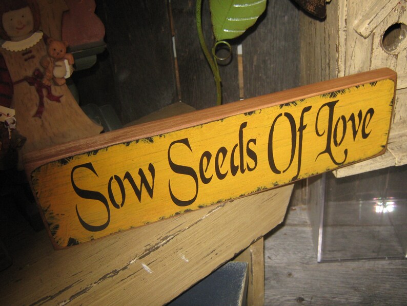 Primitive Love Large Sign Sow Seeds of Love - Etsy
