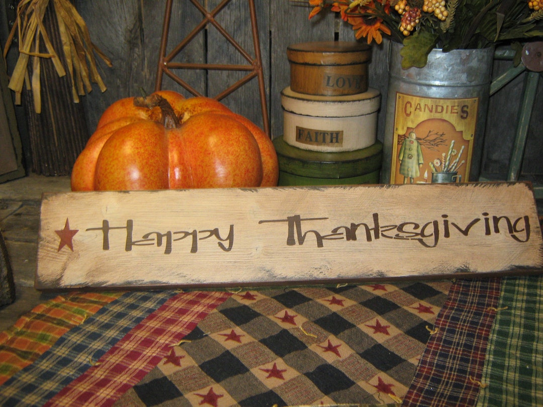 Primitive Sign Wood Sign Happy Thanksgiving Thanksgiving Sign Holiday ...