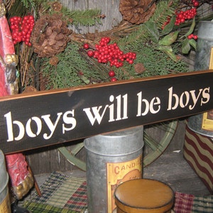 Primitive Wood Hand Painted Love Boy Sign Boys Will Be Boys Children ...