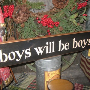 Primitive Wood Hand Painted Love Boy Sign Boys Will Be Boys Children ...