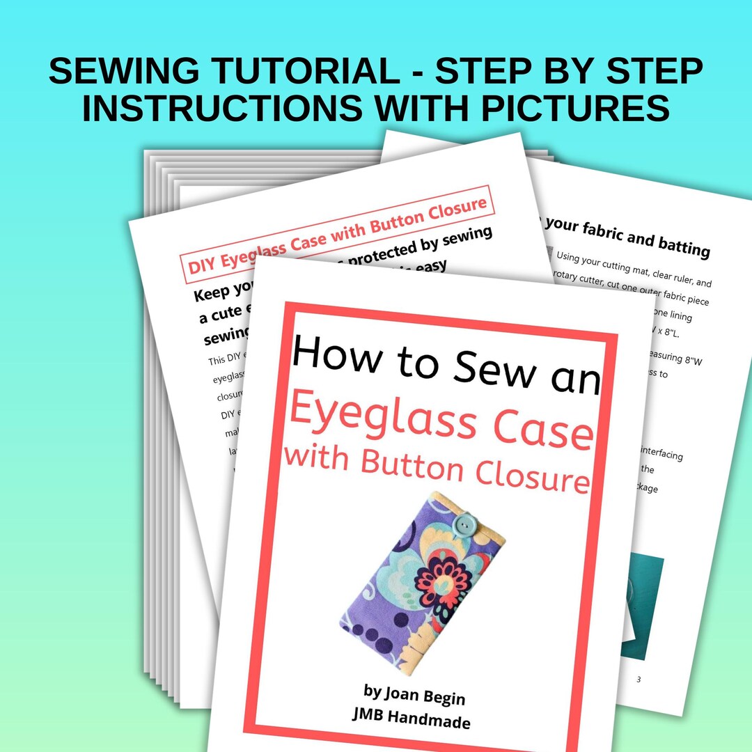 DIY Fabric Eyeglass Case Sewing Tutorial With Button (PDF Pattern) - Etsy
