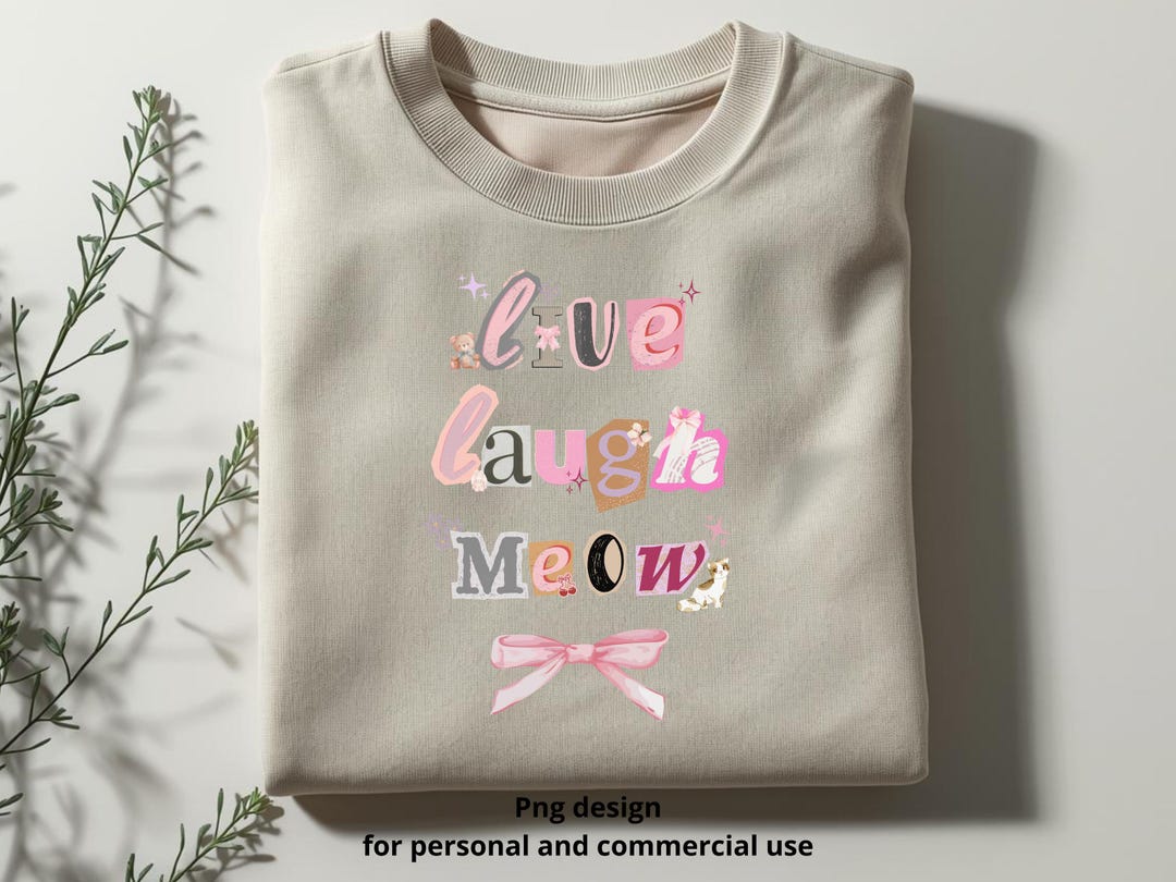 Live Laugh Meow Inspiration Quote Png Shirt Design, Coquette Bow, Cute ...