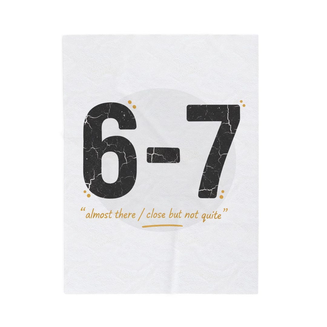 6-7 Typography Blanket | "almost There / Close but Not Quite" Velveteen ...