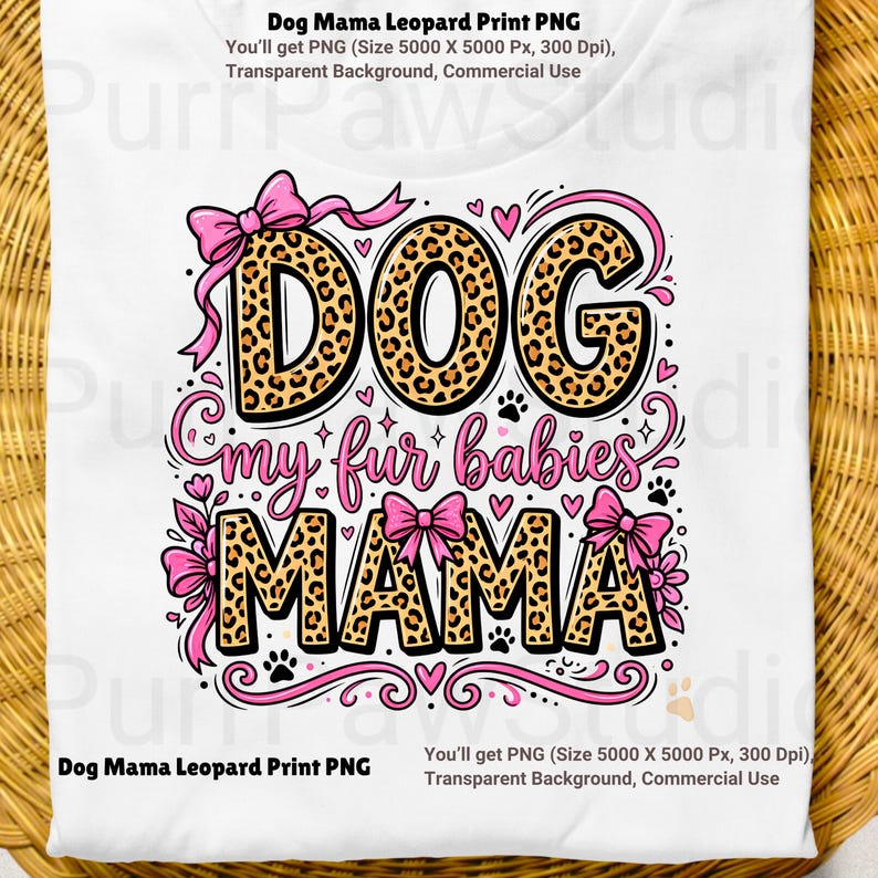 Leopard Dog Mama PNG Shirt – Dog Mom Gift, Pet Owner Apparel (digital ...