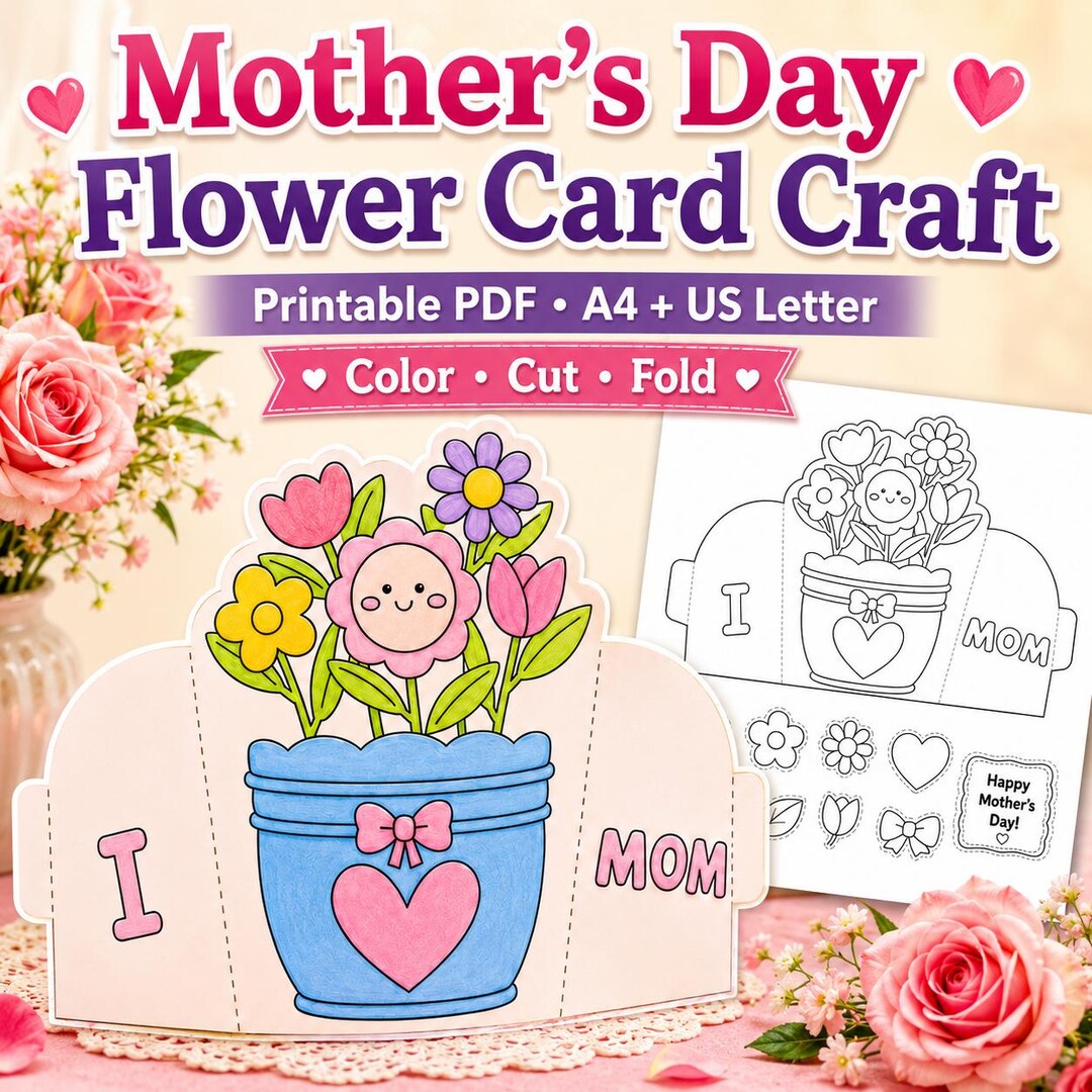 Mother’s Day Flower Card Craft, Printable Mom Card Coloring Activity ...