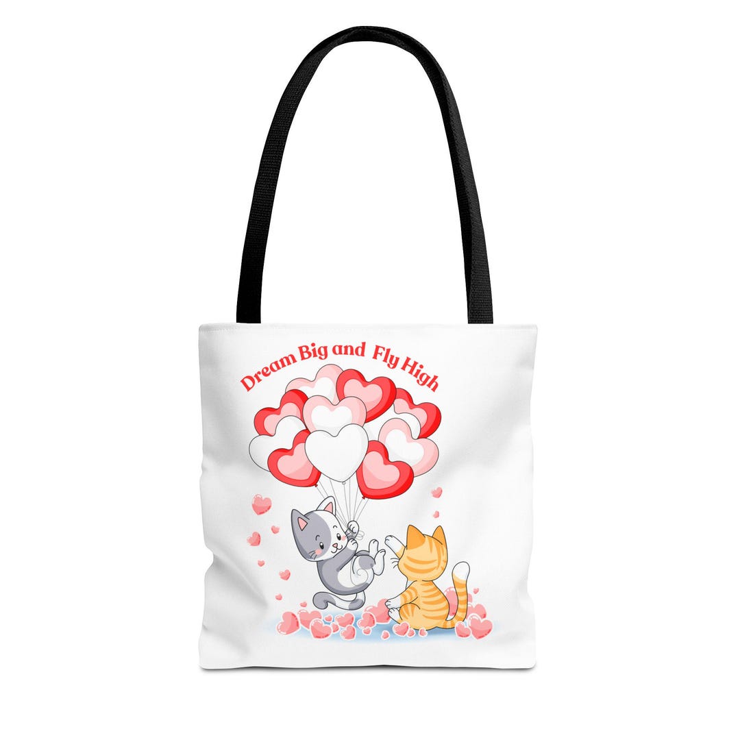 Dream Big and Fly High Cats Tote Bag | Heart Balloons Illustration ...