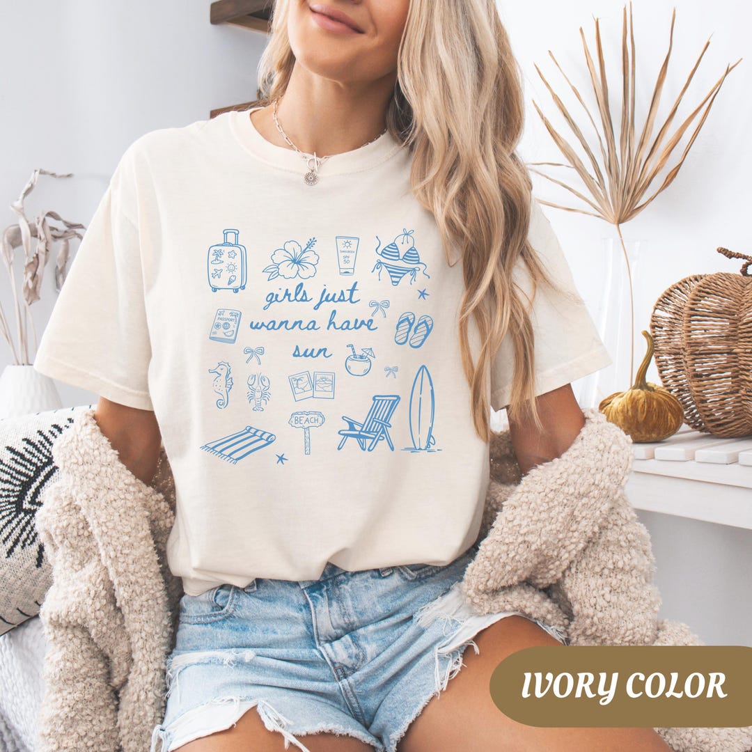 Girls Just Wanna Have Sun Shirt, Beach Vacation Tee, Comfort Colors ...